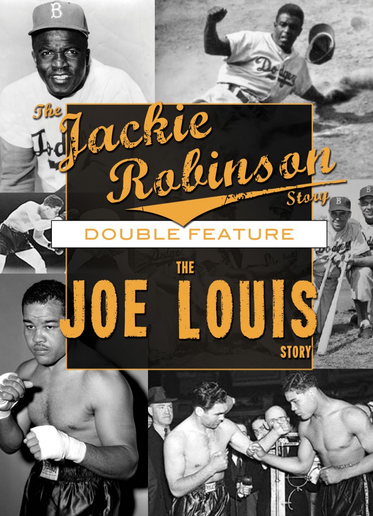 JACKIE ROBINSON – JOE LOUIS DOUBLE FEATURE | Soundview Media Partners LLC